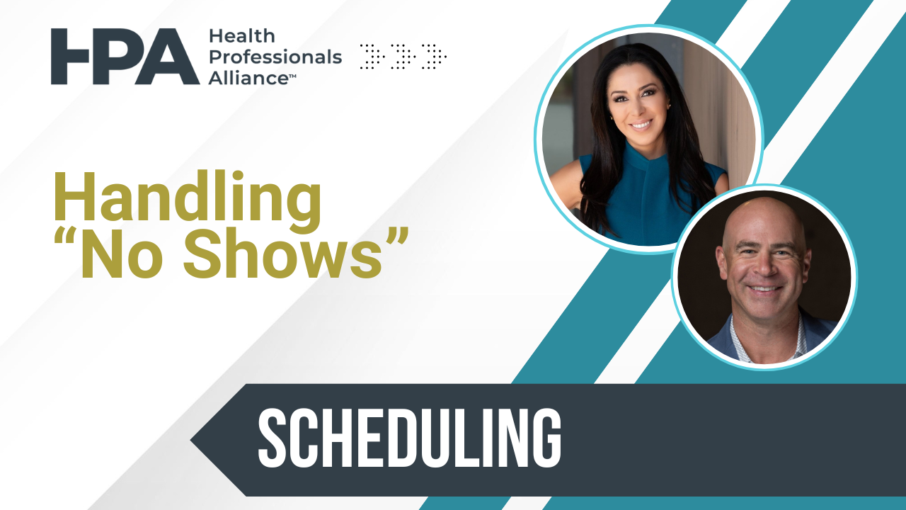 Scheduling for "No Shows" - HPA Member Portal